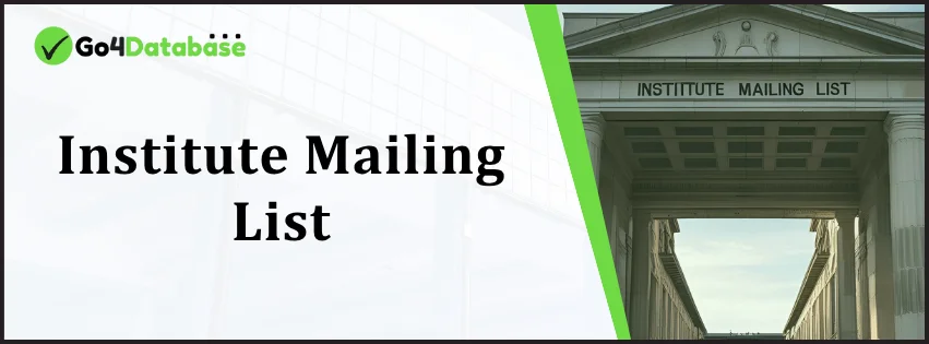 Institute Email List | College Mailing List by Go4Database